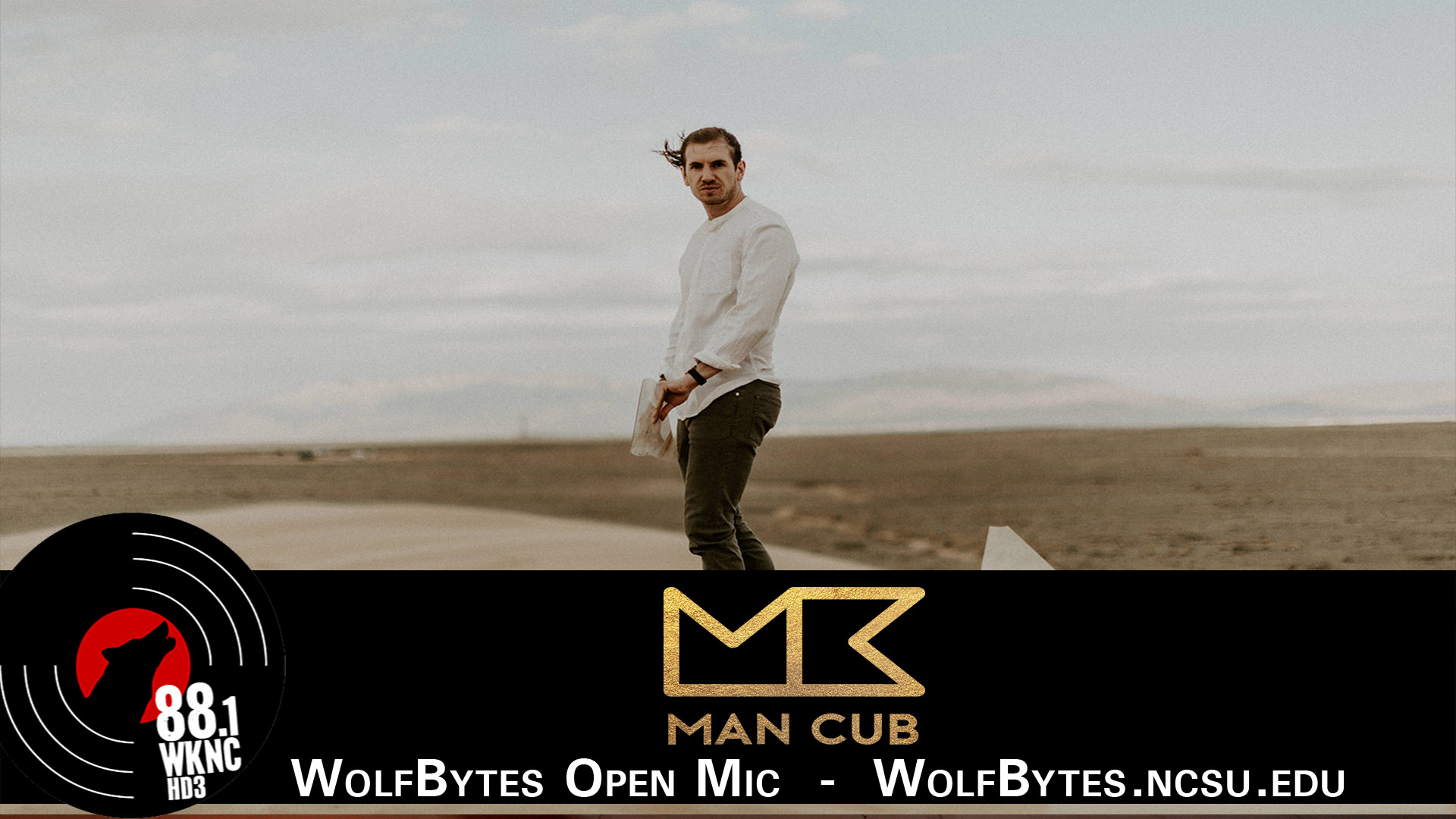 Open Mic with Man Cub – 88.1 WolfBytes Radio